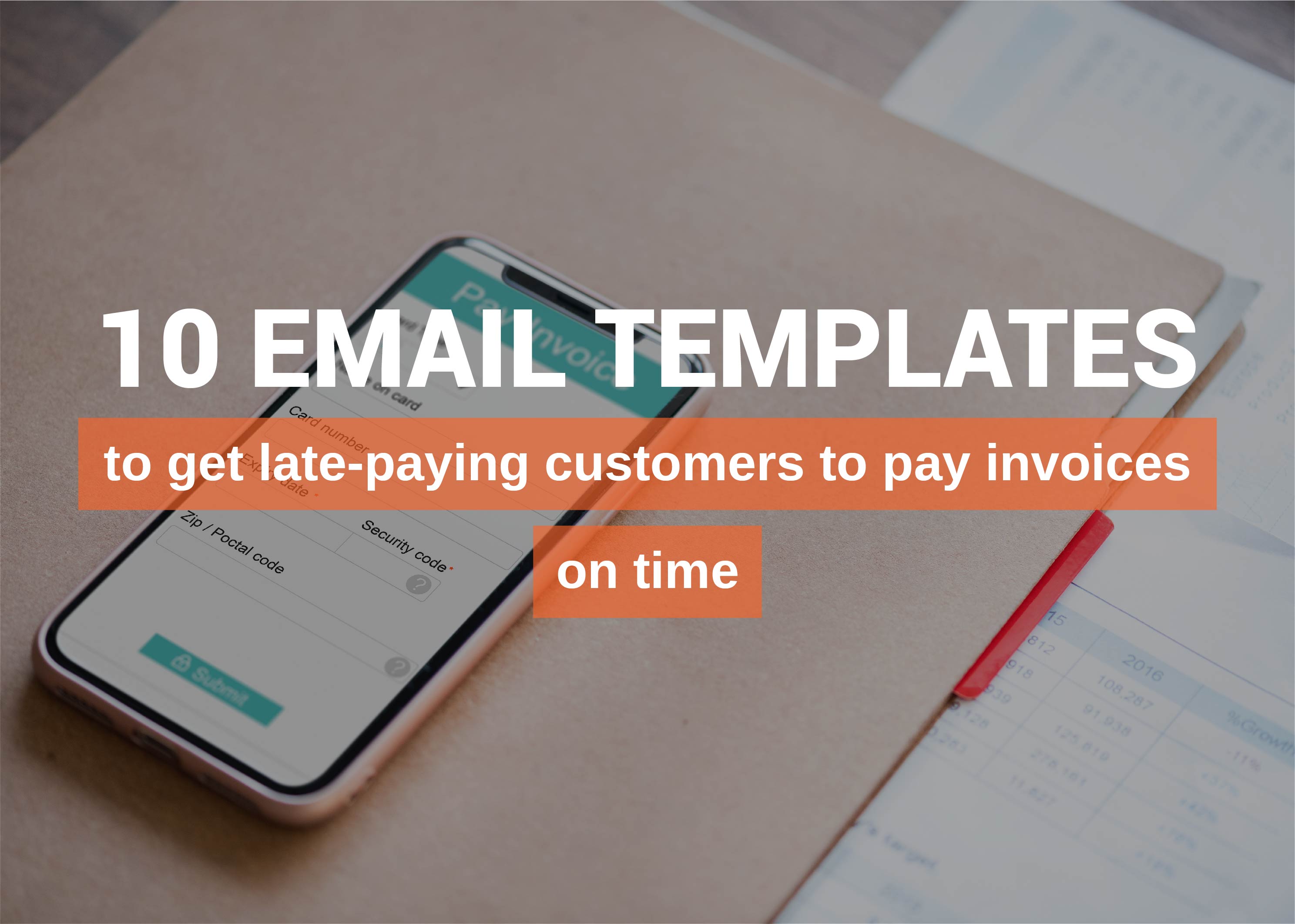10 email templates to get late-paying customers to pay invoices on time
